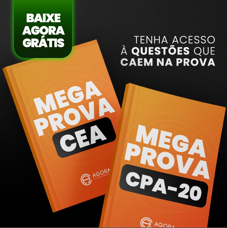 Download Mega Prova – CPA AGORA – Curso Preparatório Anbima